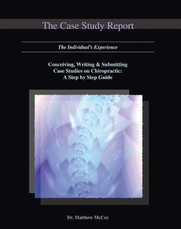 The Case Study Report: The Individual’s Experience | Vertebral ...