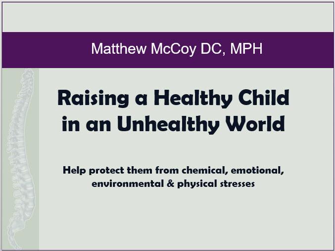Raising a Healthy Child in an Unhealthy World – Educational ...